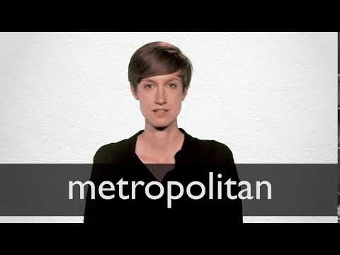 How to pronounce METROPOLITAN in British English