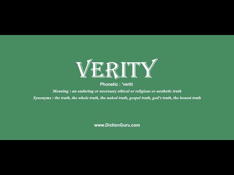 verity: Pronounce verity with Meaning, Phonetic, Synonyms and Sentence Examples
