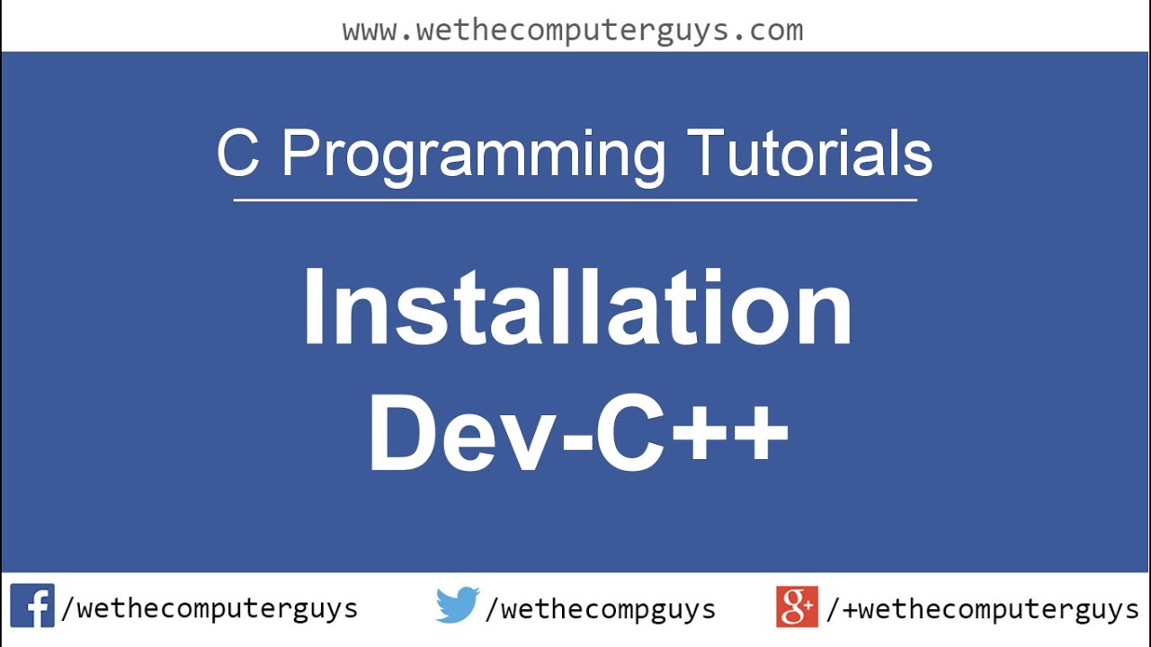 C Programming Language Tutorial-Lect 1 Installation DevC++