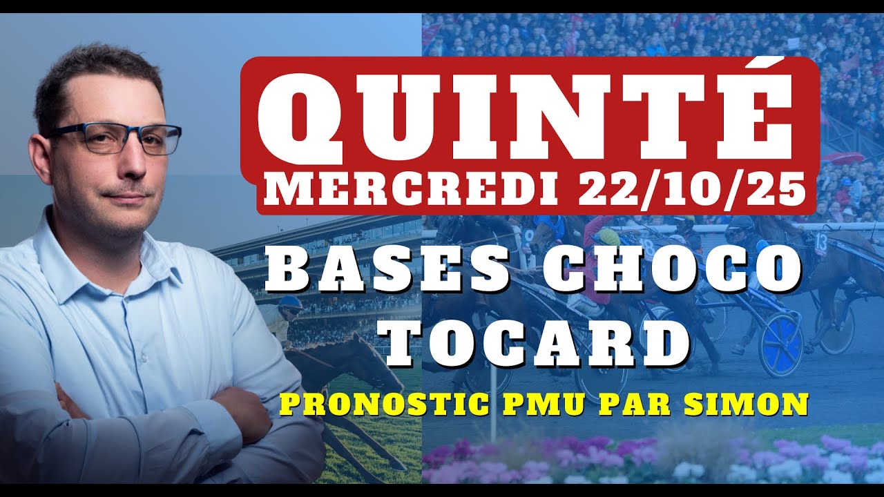 Pronostic Quinté du Mercredi 22/10/25. Base en Or, Tocard du Jour au PMU, Ordre de Préférence, Avis…