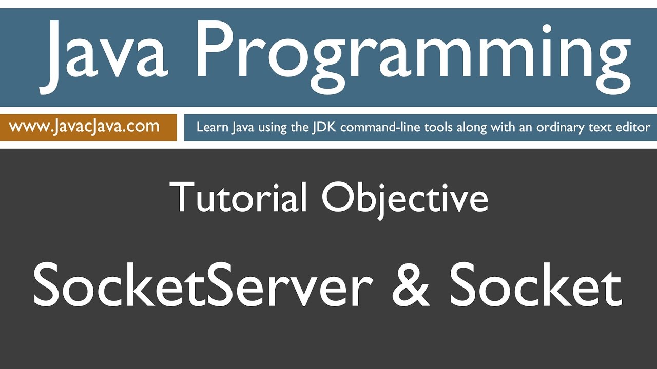 Learn Java Programming - SocketServer and Socket Class Introduction