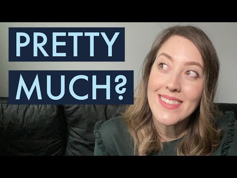 "Pretty Much" - Meaning and Use in American English | An English Nerd