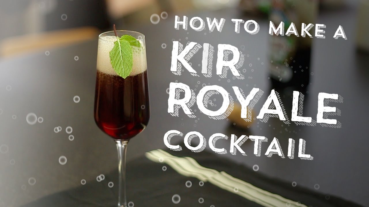 How to make a Kir Royale cocktail