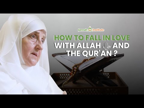 How to Fall in Love with Allah ﷻ and the Qur'an? I Sh. Dr. Haifaa Younis I Jannah Institute |