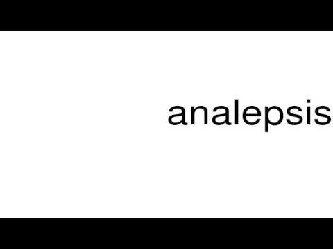 How to pronounce analepsis