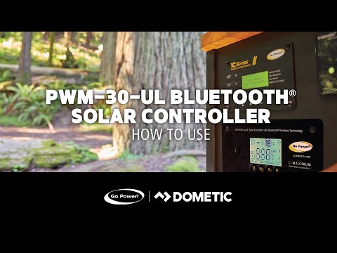 HOW TO USE: Go Power! GP-PWM-30-UL Bluetooth-Enabled Digital Solar Controller