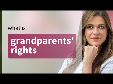 Understanding Grandparents' Rights in Family Law