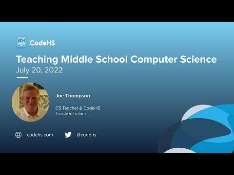 Teaching Middle School Computer Science with Teacher Trainer Joe Thompson