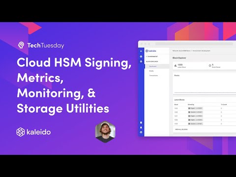 Cloud HSM Signing, Metrics & Monitoring, Storage Utilities