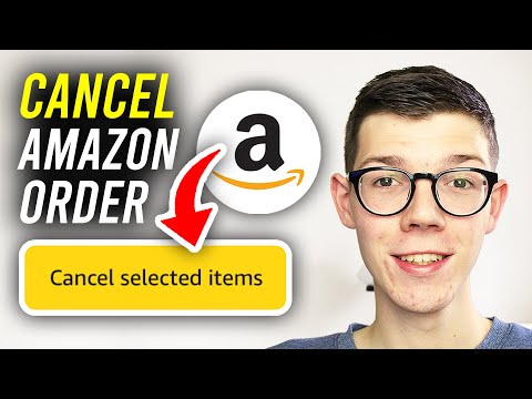 How To Cancel Amazon Order - Full Guide