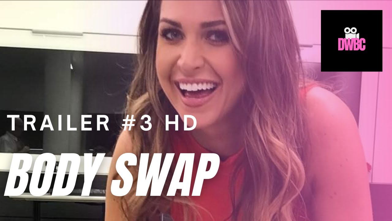 Body Swap (Trailer #3 2021)
