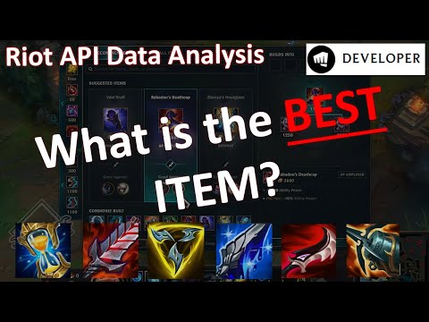 What is the BEST ITEM in League of Legends? (Riot API Developer)