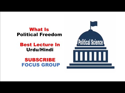 What is Political Freedom || Political Science || Lecture in Urdu/Hindi