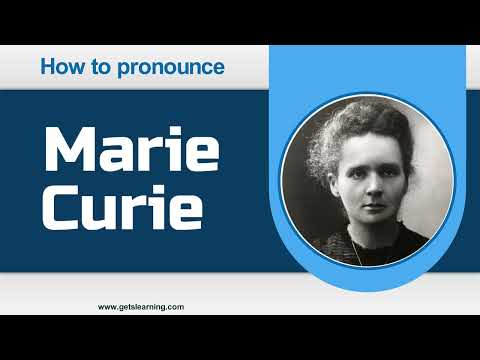 How to Pronounce Marie Curie in English Correctly