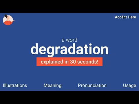 DEGRADATION - Meaning and Pronunciation