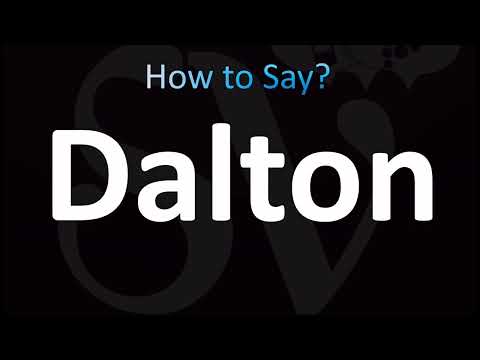How to Pronounce Dalton (CORRECTLY!)