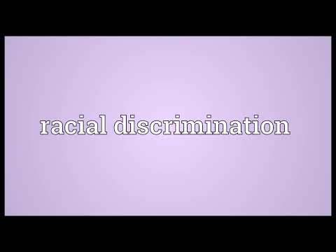 Racial discrimination Meaning
