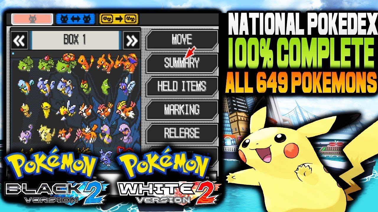 Pokemon Black 2 & White 2 - National Pokedex Complete (ALL 649 Pokemons are Obtained & Seen)