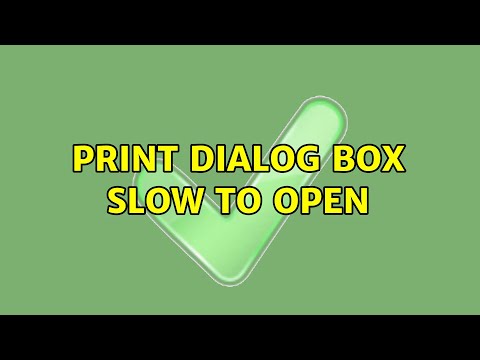 Print Dialog Box Slow to open