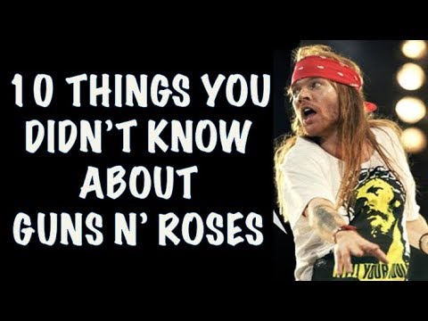 10 Things You Didn't Know About Guns N' Roses!