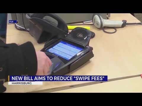 Pa. House introduces bill to reduce credit card 'swipe fees'