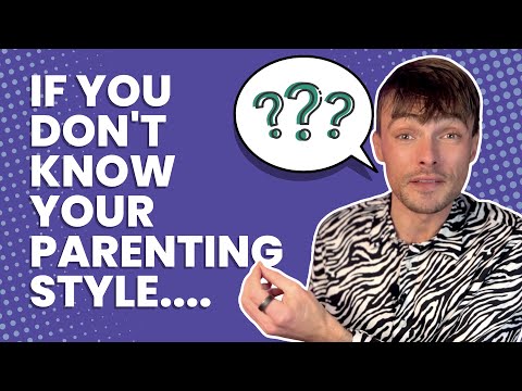 The baumrind parenting model - Parenting Styles Quiz