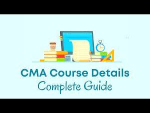 CMA Course Details - Guide Syllabus 2022 - Complete Information