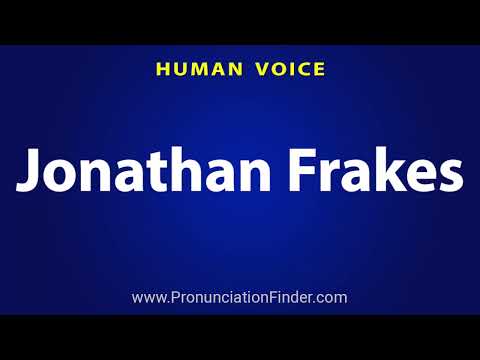 How To Pronounce Jonathan Frakes