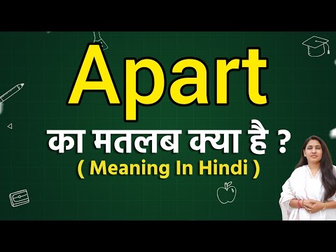 Apart meaning in hindi | Apart ka matlab kya hota hai | Word meaning