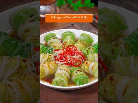 Cabbage and Minced Pork Rolls #chinesefood #deliciousfood #chineserecipe #cooking #cuisine #foodie
