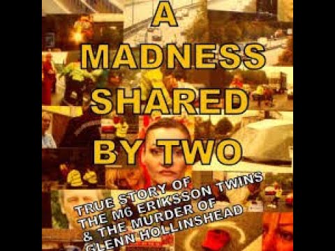 Pt 3 A Madness Shared by Two - Author Talks to Murder Victim Brother Jon Hollinshead