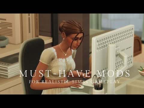 Must-Have Sims 4 Mods for Realistic Gameplay - with links