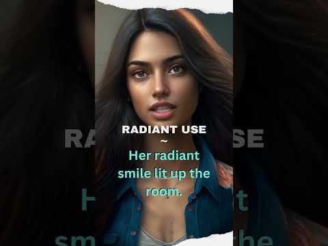19 Radiant | A Word A Day | Build a Strong Vocabulary | Ed Blips