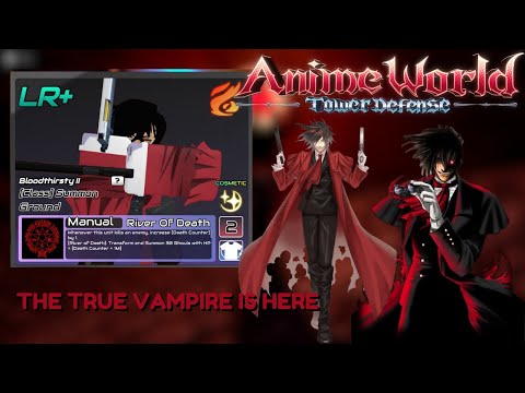Alucard Is UTTERLY BROKEN In Anime World Tower Defense