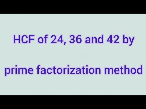 HCF of 24, 36 and 42 by prime factorization method | Learnmaths