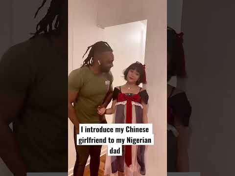 I introduce my Chinese girlfriend to my Nigerian dad #shorts #youtubeshorts #viral