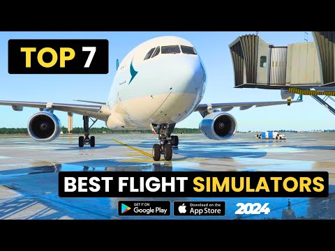 TOP 7 HIGH GRAPHIC FLIGHT SIMULATOR GAMES FOR ANDROID & IOS 2024