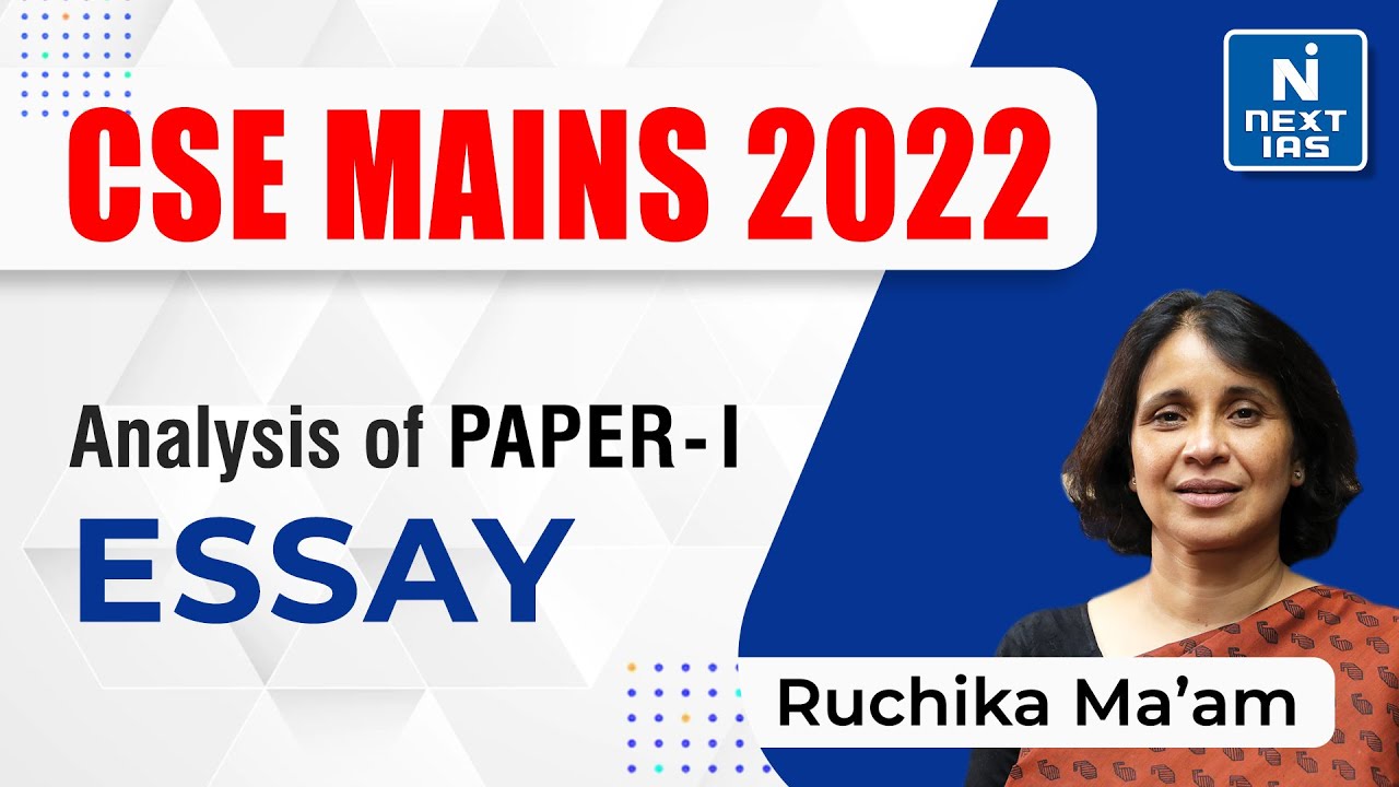 Essay Paper Analysis | UPSC CSE Mains 2022 | Essay (Paper-I)