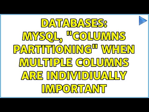 Databases: MySQL, "columns partitioning" when multiple columns are individiually important
