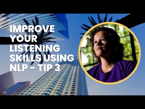 NLP Training: Improving Listening Skills - Tip 3