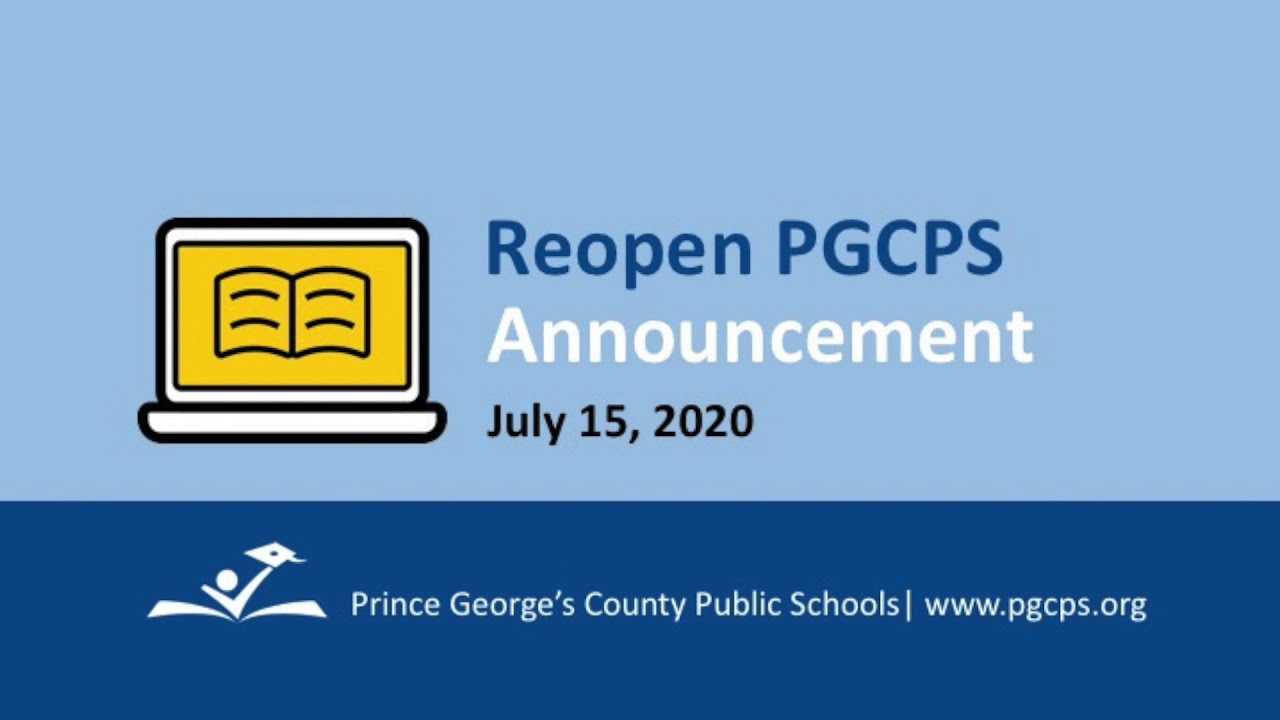 Reopen PGCPS Announcement — CEO Dr. Monica Goldson (July 15, 2020)