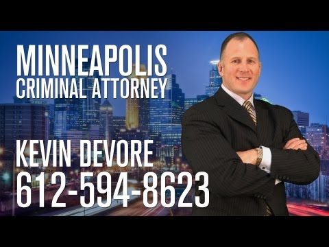 Minneapolis Criminal Defense Attorney - 612-594-8623 - Call Kevin DeVore