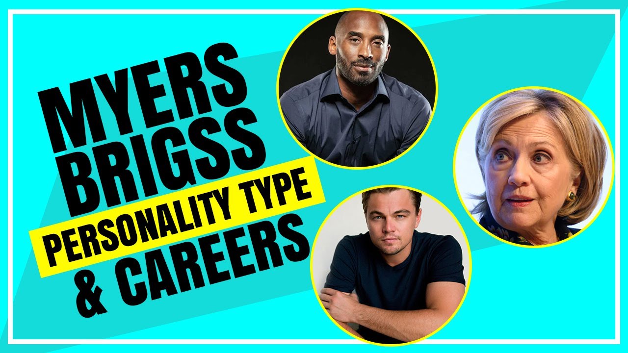 How To UNDERSTAND MYERS BRIGGS PERSONALITY TYPES And CAREERS