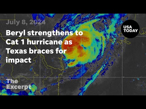 Beryl strengthens to Cat 1 hurricane as Texas braces for impact | The Excerpt