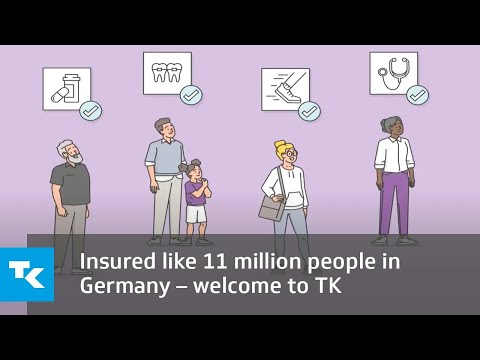 Insured like 11 million people in Germany – welcome to TK