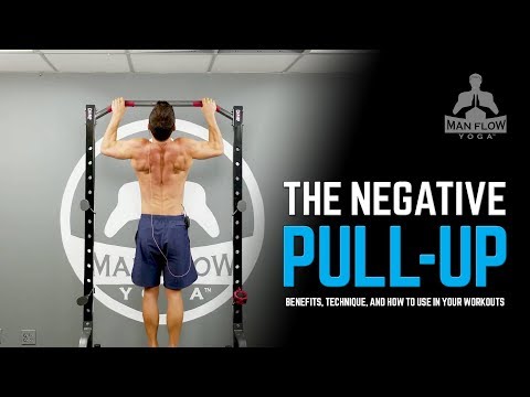 How to Do A Negative Pull-up - Man Flow Yoga