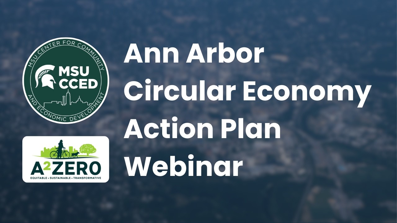 Ann Arbor Circular Economy Action Plan Webinar
