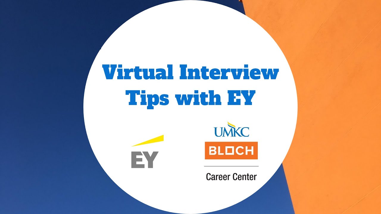 Virtual Interviewing Tips with EY