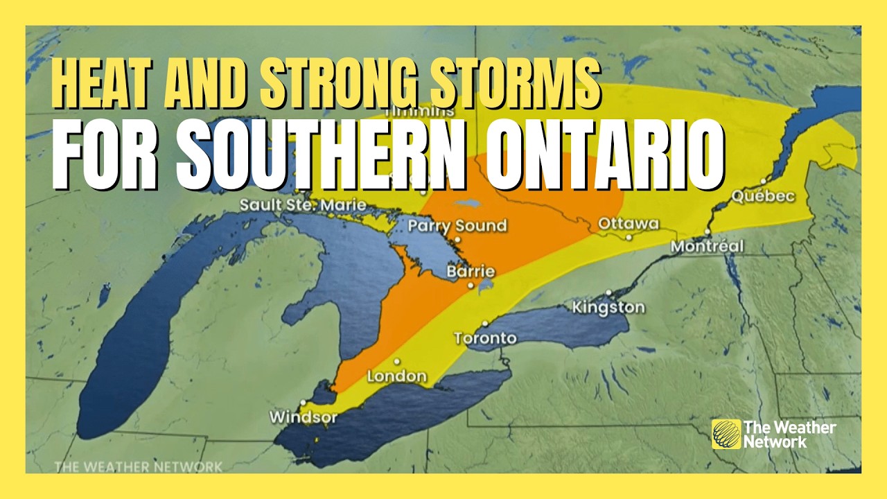 Two More Days of Heat and Strong Storms for Southern Ontario
