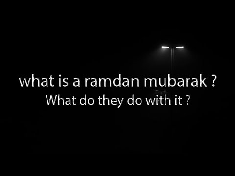 ?What is Ramadan Mubarak ? - how to say happy ramadan in arabic - Ramadan Mubarak 2020 Greetings